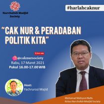 Cak Nur dan Peradaban Politik Kita – Nurcholish Madjid