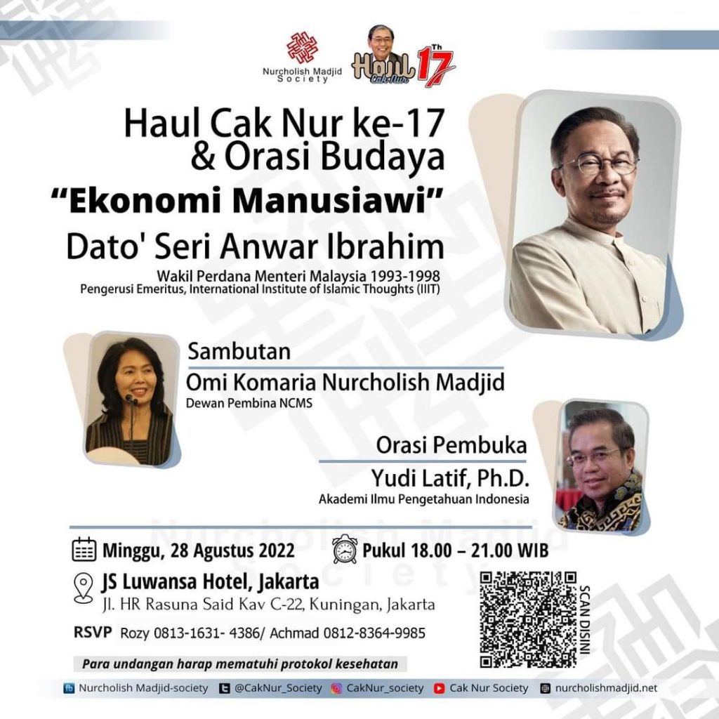 Haul Cak Nur ke-17 & Orasi Budaya “Ekonomi Manusiawi” Dato’ Seri Anwar ...